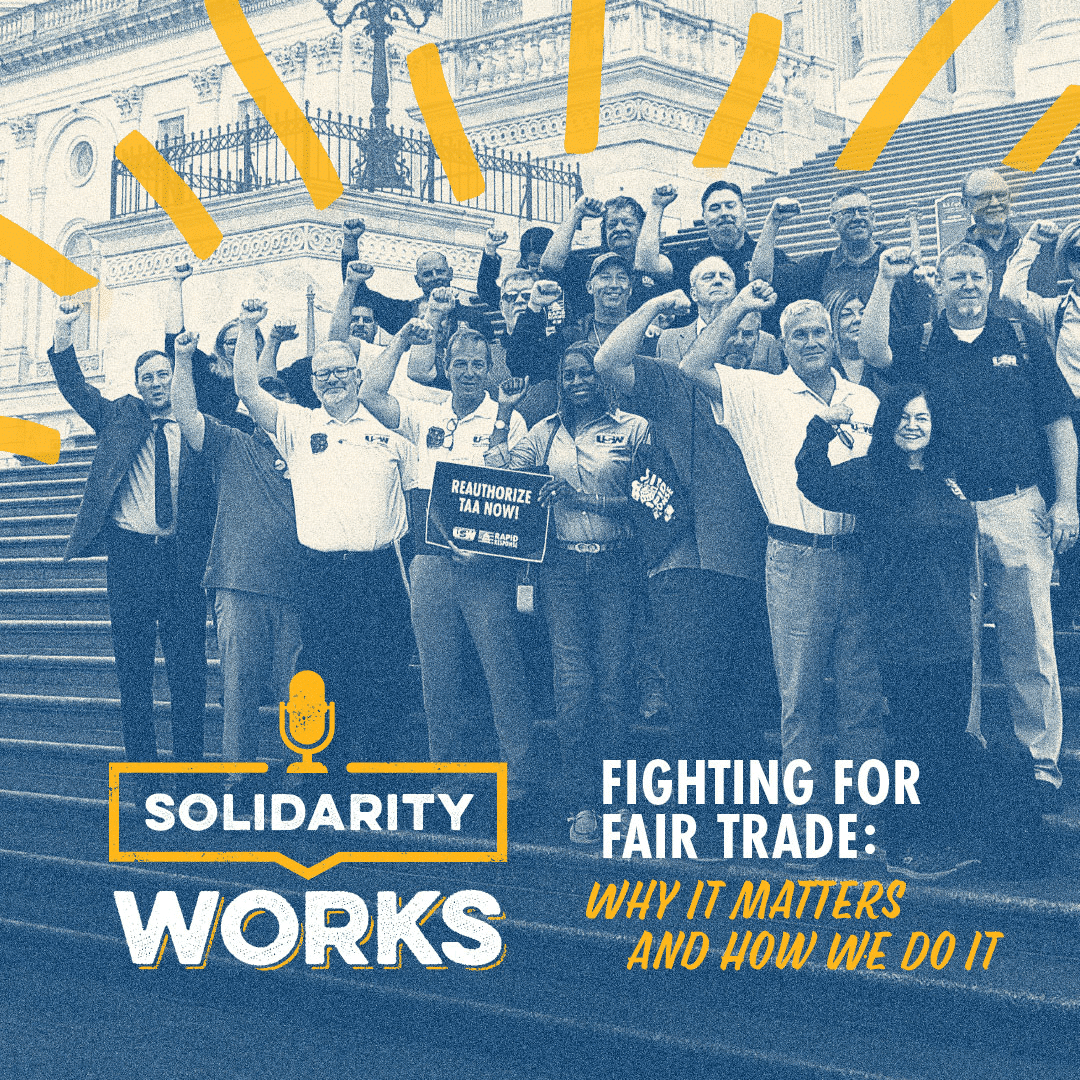 Fighting for Fair Trade: Why It Matters and How We Do It - United ...